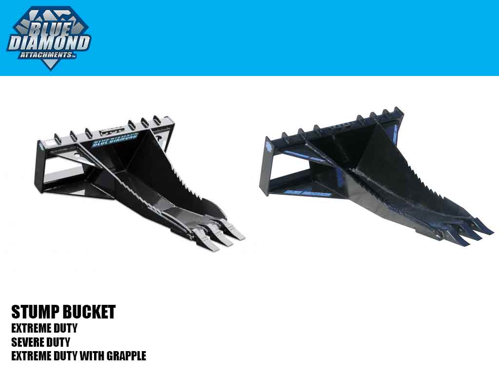 BLUE DIAMOND stump bucket
